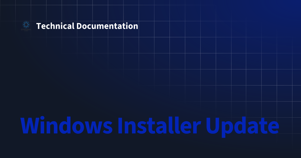 Windows Installer Update | Technical Documentation