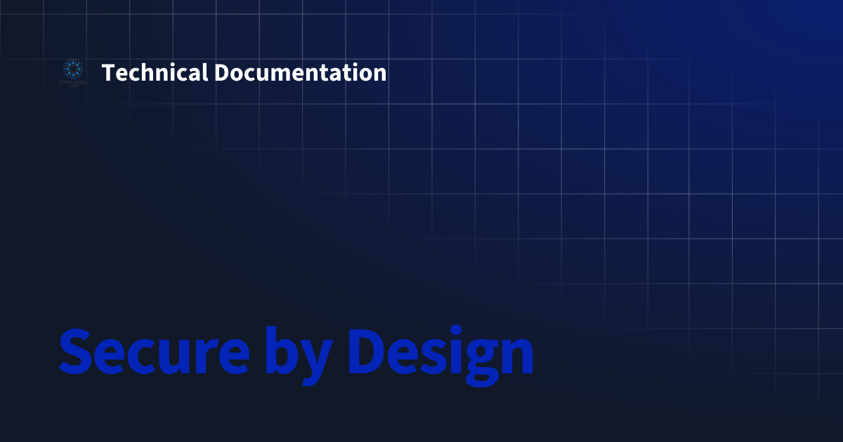 Secure by Design | Technical Documentation