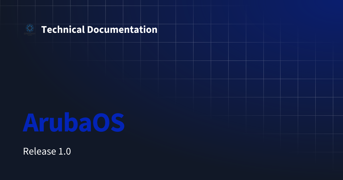 ArubaOS | Technical Documentation